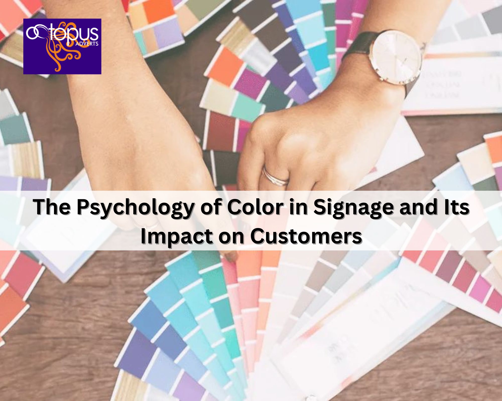 The Psychology of Color in Signage and Its Impact on Customers